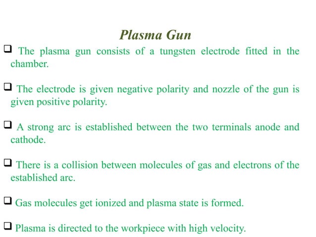 PLASMA ARC MACHINING METHOD - NON TRADITIONAL METHOD | PPT