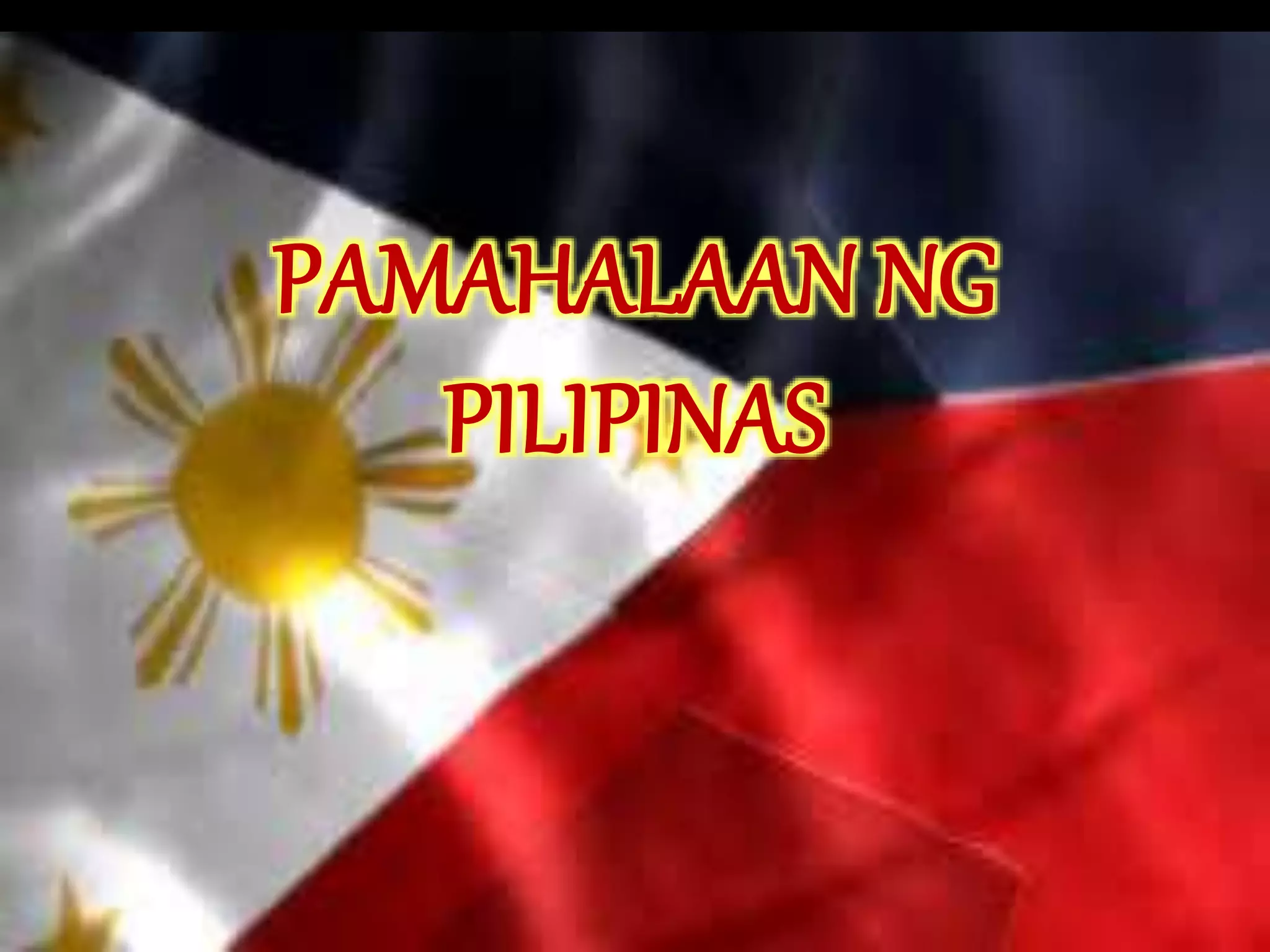 Pamahalaan ng Pilipinas | PPTX