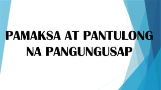 Pamaksa at Pantulong na Pangungusap.pptxccccccccccccccccccccc | PPTX