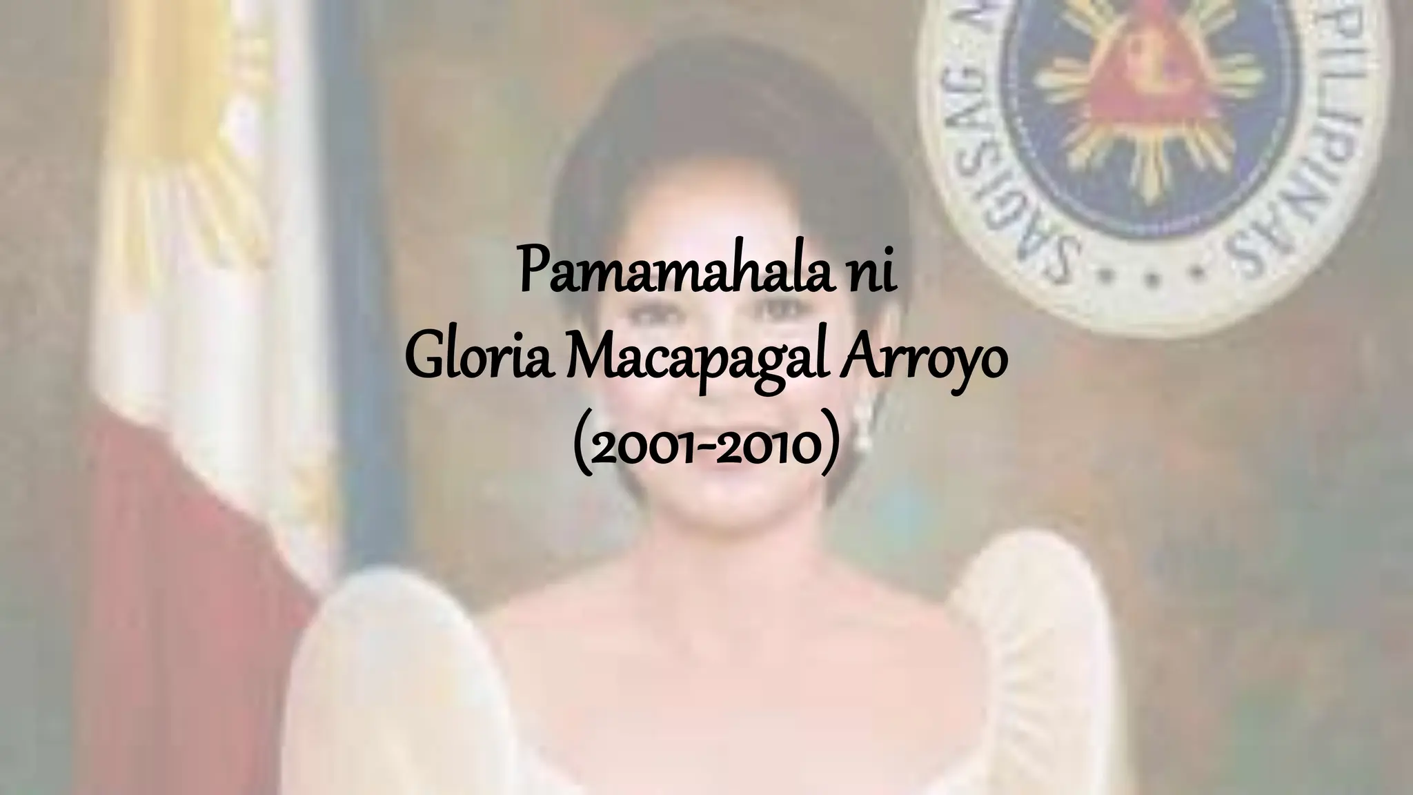 Administration of Gloria-Macapagal ️pptx | PPTX