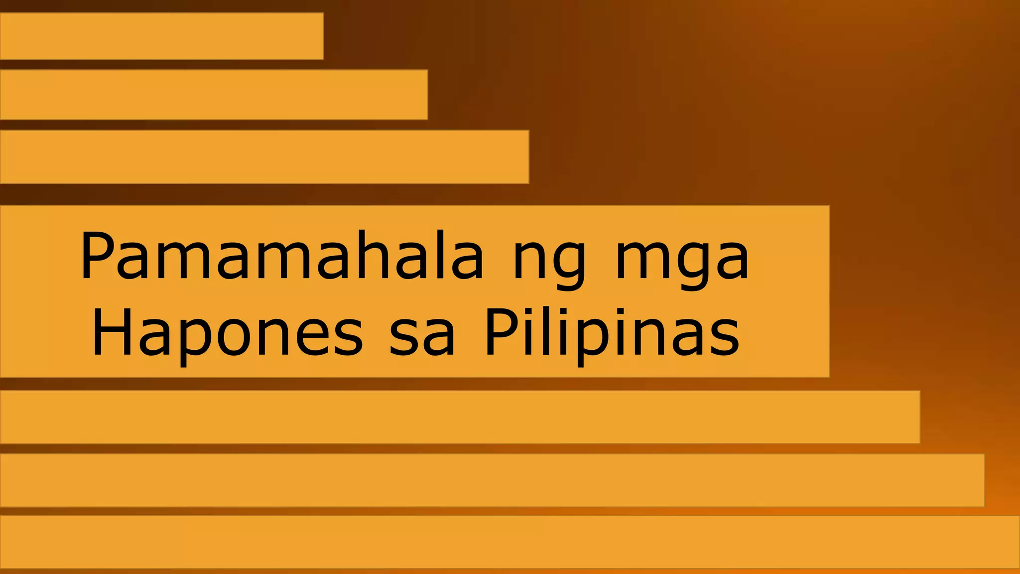 Pamamahala ng hapones sa pilipinas | PPTX