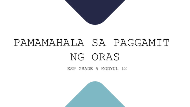 PAMAMAHALA SA ORAS ESP9.pptx