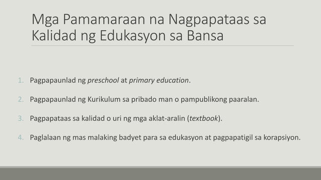 Pamamaraan sa Pagpapataas ng Kalidad ng Edukasyon | PPTX