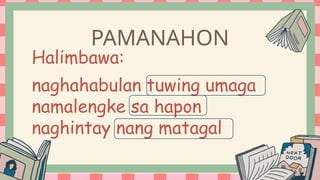 Pang-abay na Pamanahon for grade two.pptx