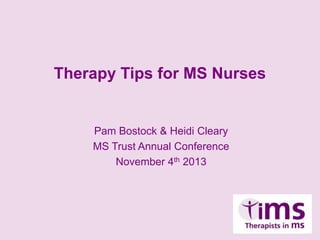 Therapy Tips for MS Nurses | PPT