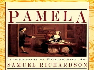 samuel richardson-Pamela | PPT