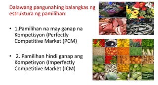 Estruktura sa pamilihan | PPTX