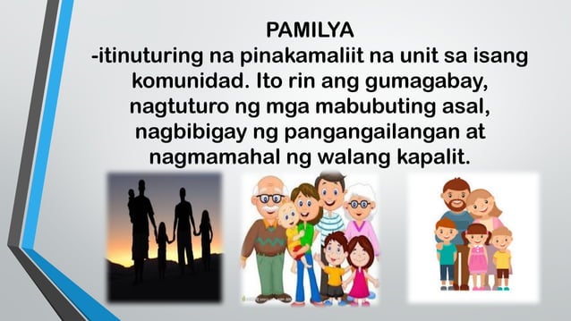 PAMILYA BILANG GABAY SA PAGPILI NG MGA MABUTING.pptx PAMILYA BILANG GABAY SA PAGPILI NG MGA MABUTING.pptx