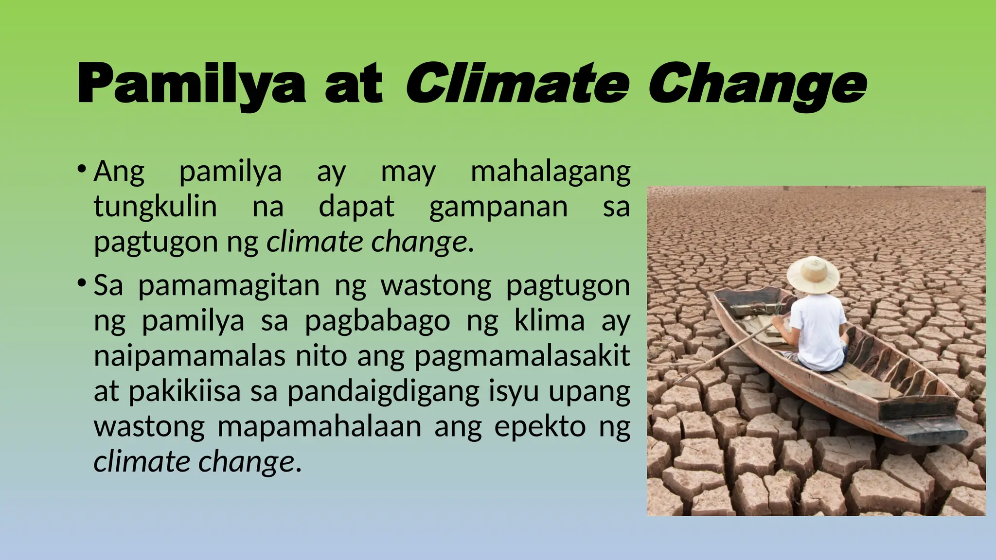 Pamilya sa Pagbabago ng Klima (Climate Change.pptx