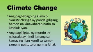 Pamilya sa Pagbabago ng Klima (Climate Change.pptx