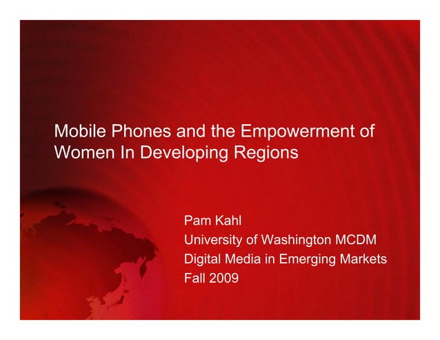 Mobile Phones and the Empowerment of Women in Developing Regions | PDF ...