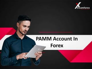 PAMM Account In Forex | PPTX
