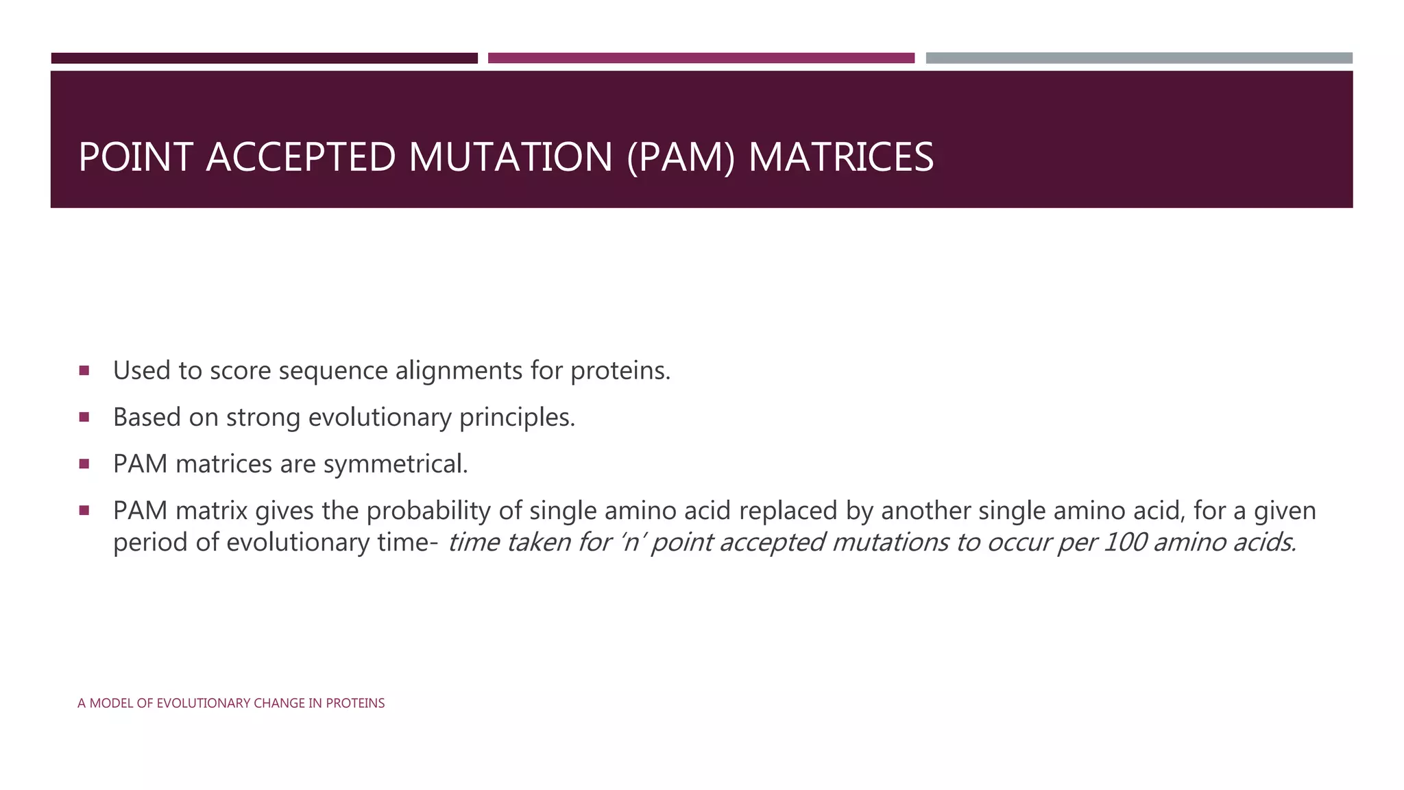 PAM matrices evolution | PPTX