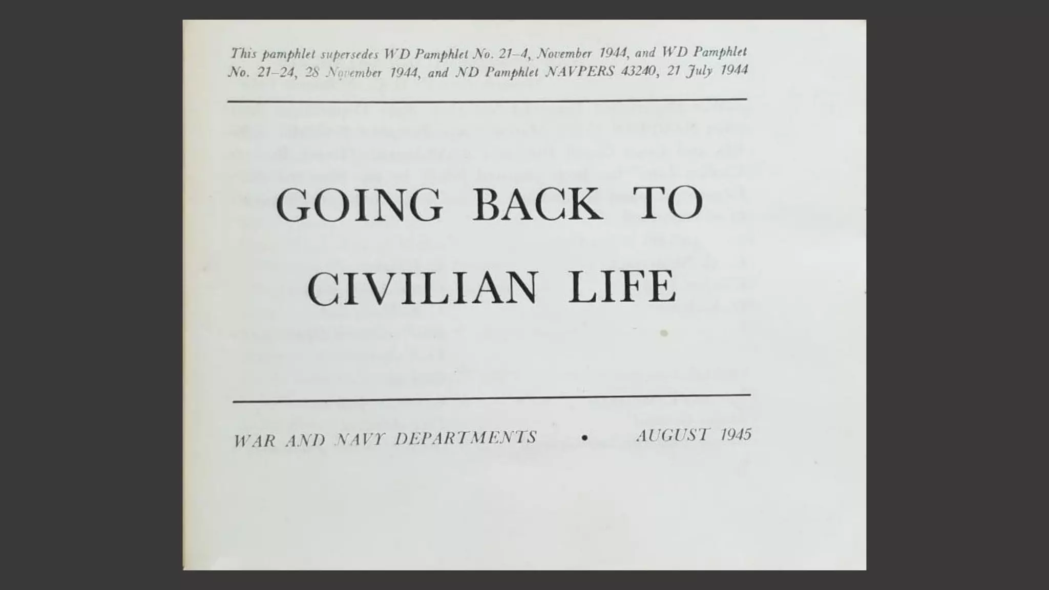 Going Back to Civilian Life, 1945 Military Booklet | PPT
