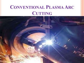 plasma arc machining | PPT