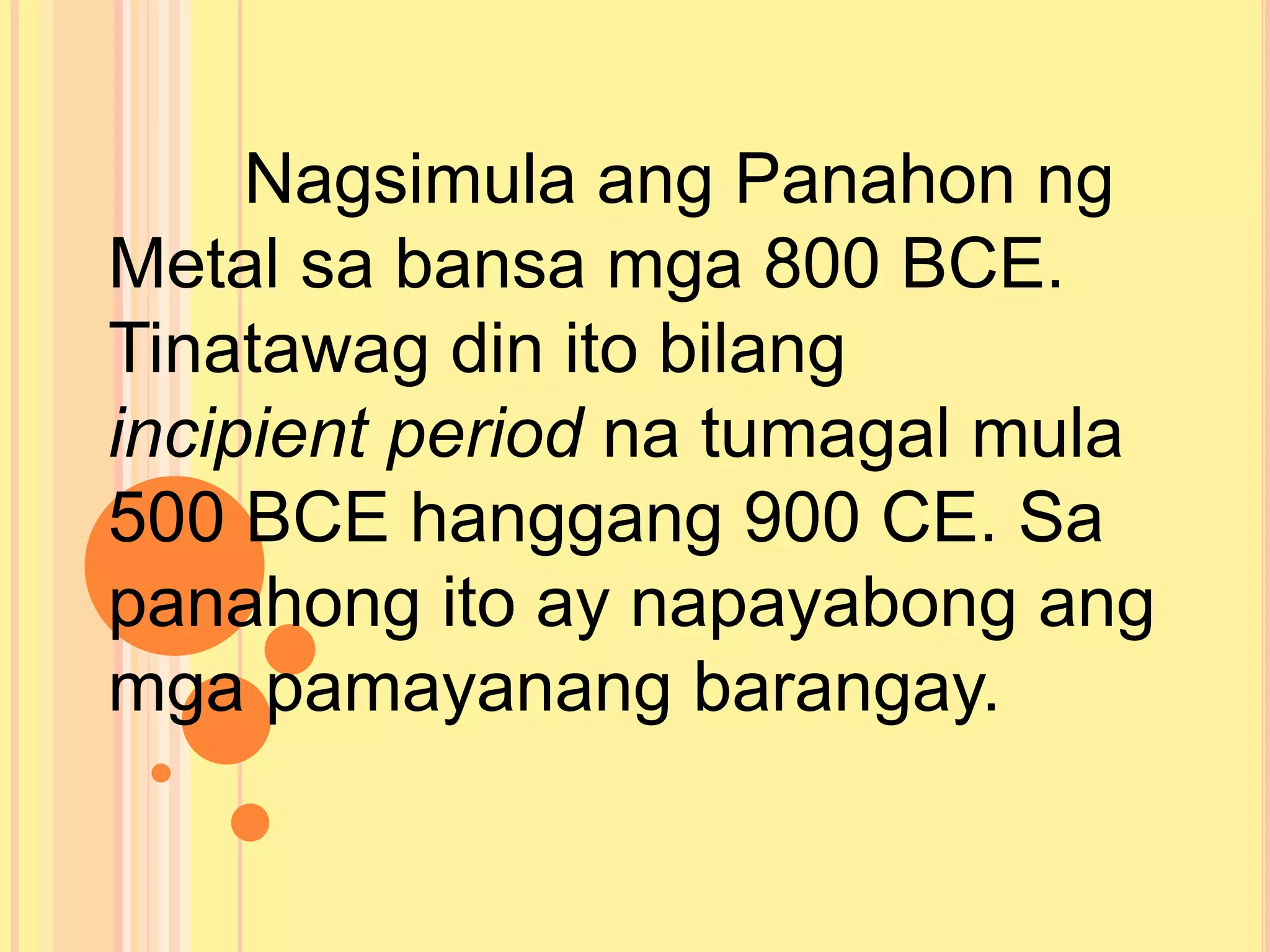 Araling Panglipunan: Pamumuhay ng mga Sinaunang Pilipino | PPTX