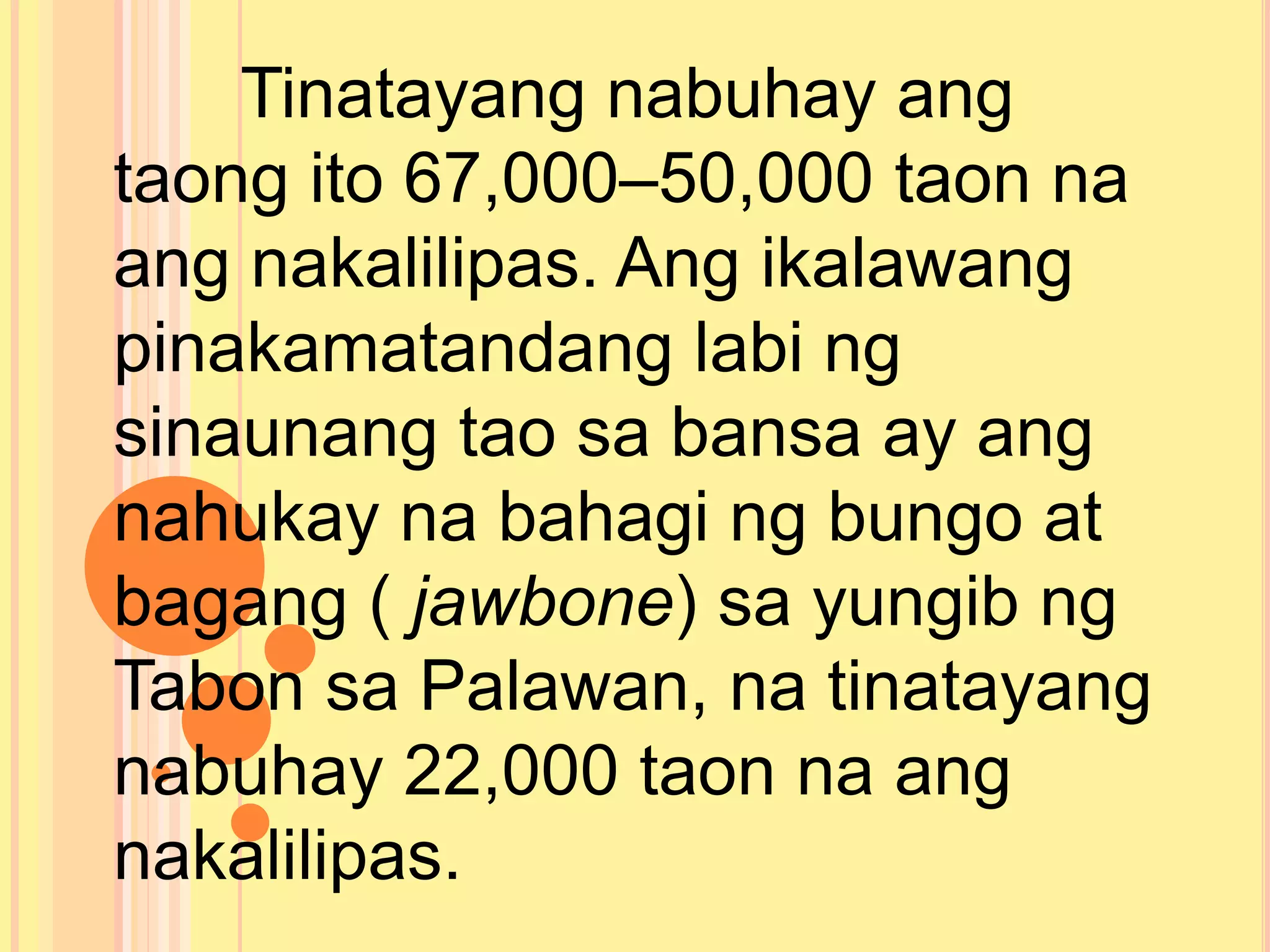 Araling Panglipunan: Pamumuhay ng mga Sinaunang Pilipino | PPTX