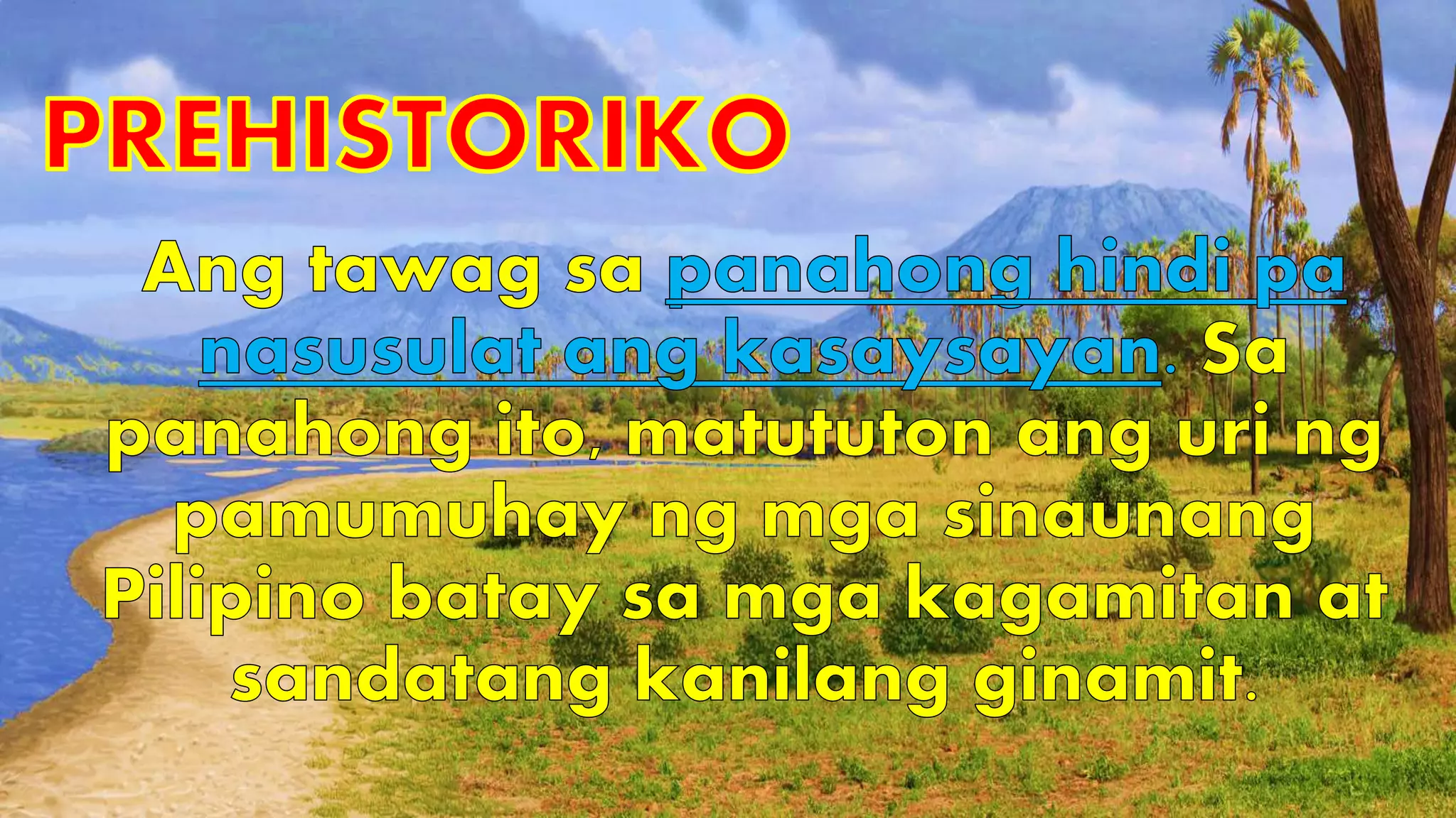 Pamumuhay sa Panahong Prehistoriko ng mga Sinaunang Pilipino ...