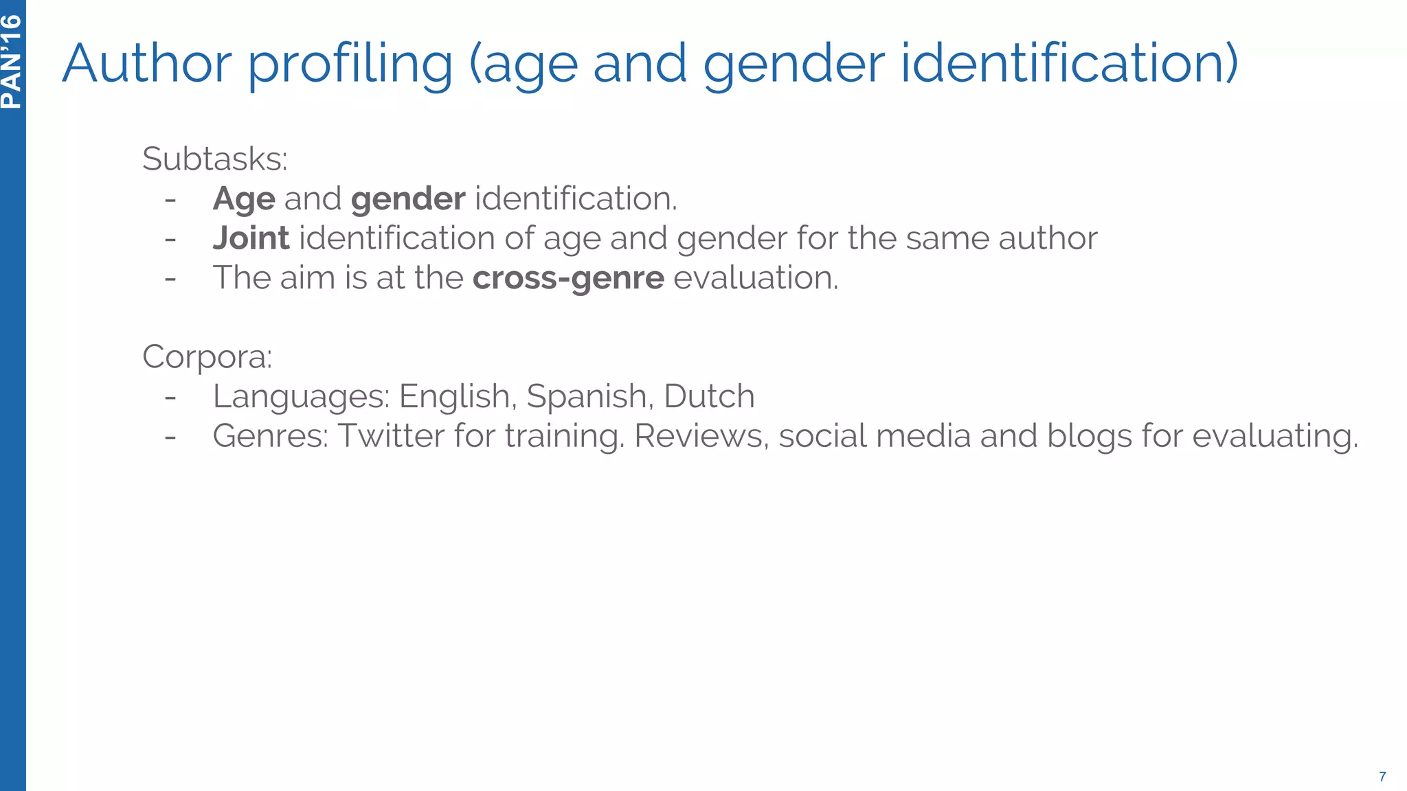 Overview of PAN'16 - New challenges for Authorship Analysis: Cross ...
