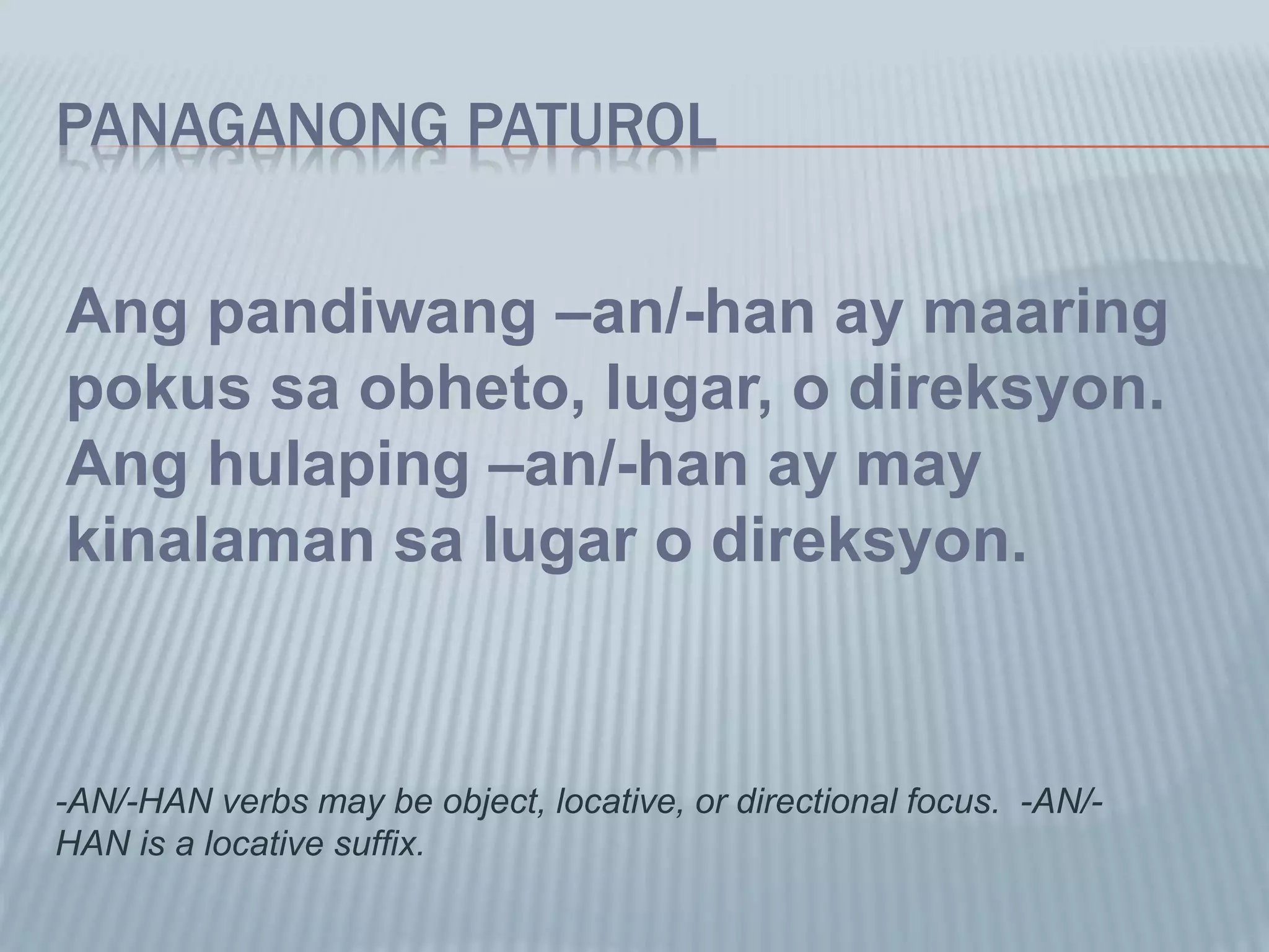 Panaganong-Paturol (definition,information and more) | PPTX