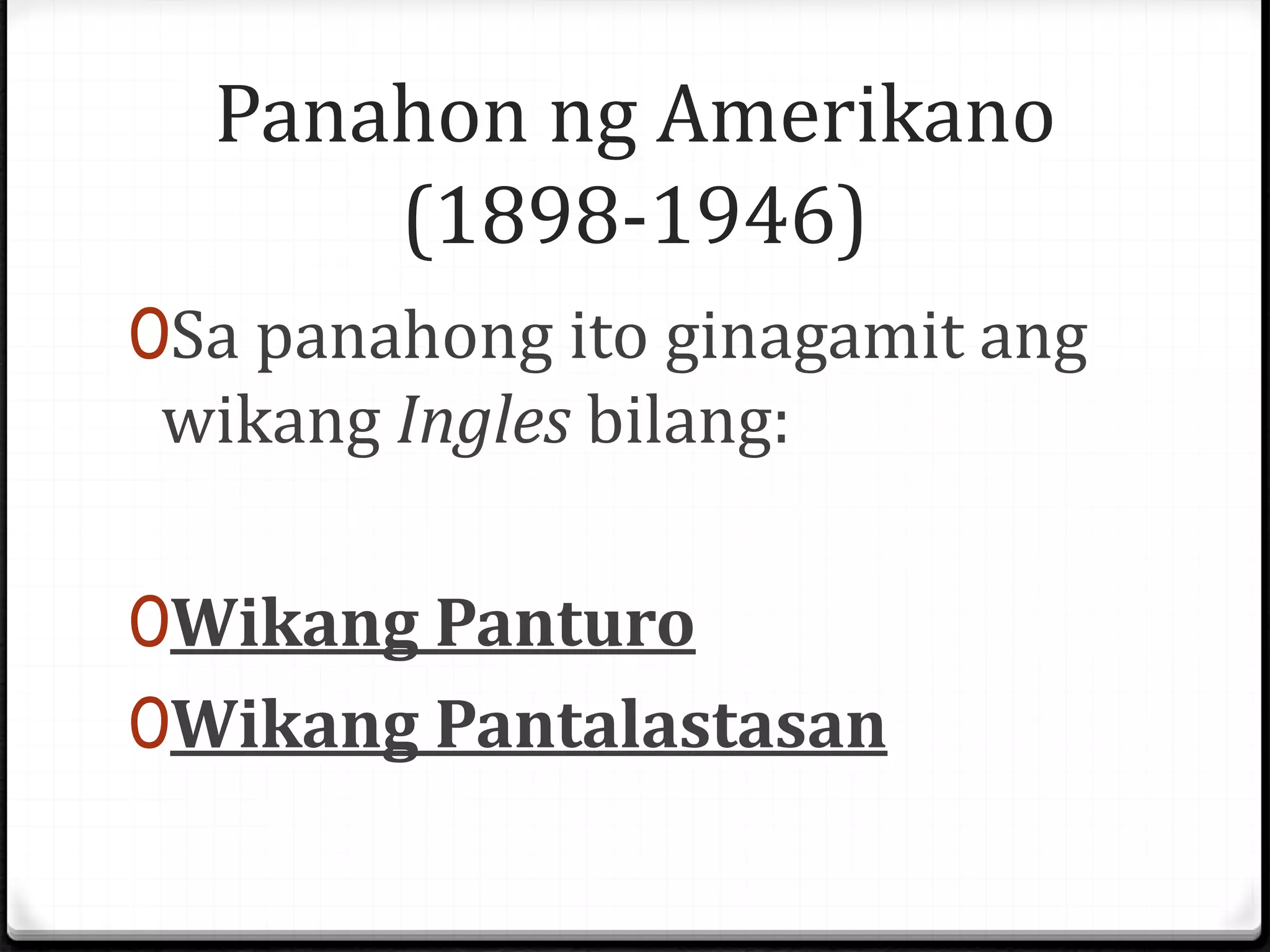Panahon ng-amerikano | PPTX