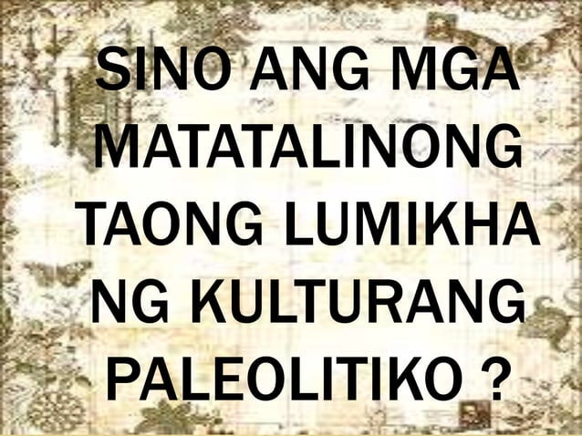 Panahong paleolitiko | PPTX