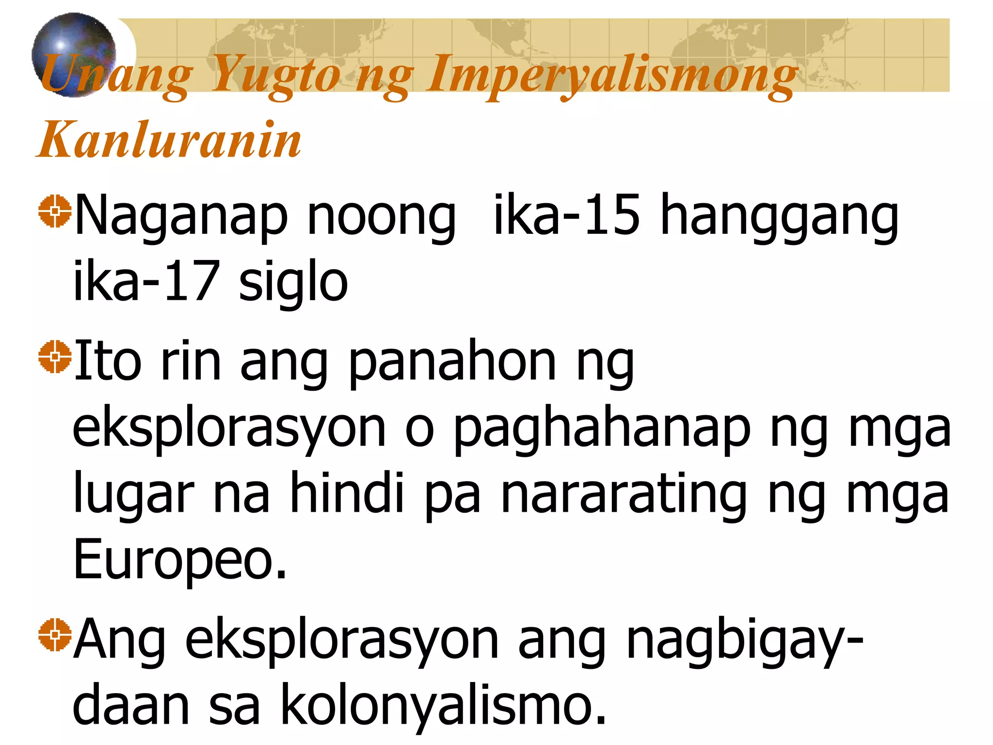 Unang Yugto ng Imperyalismong Kanluranin | PPTX