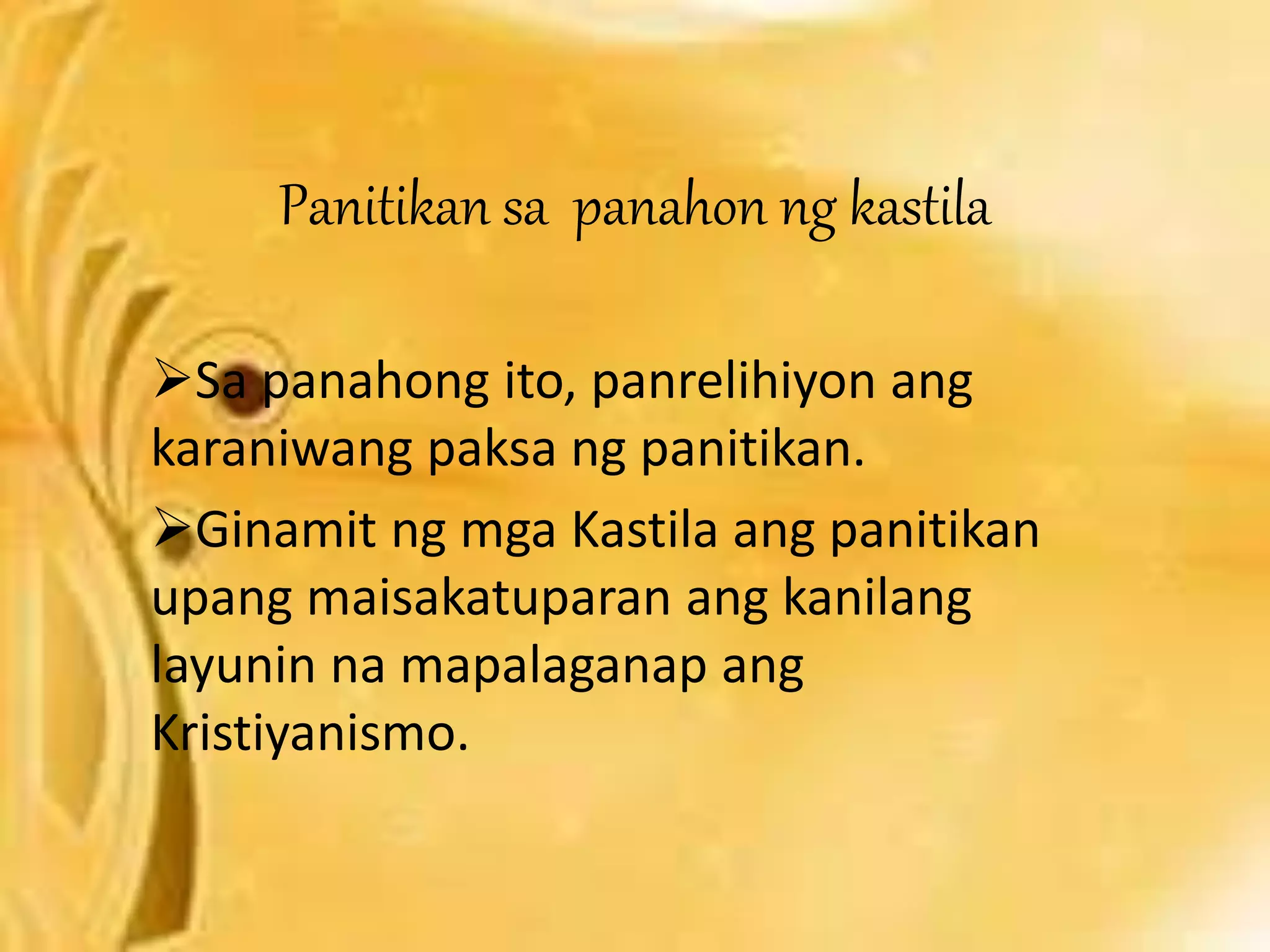 Panahon ng kastila | PPTX