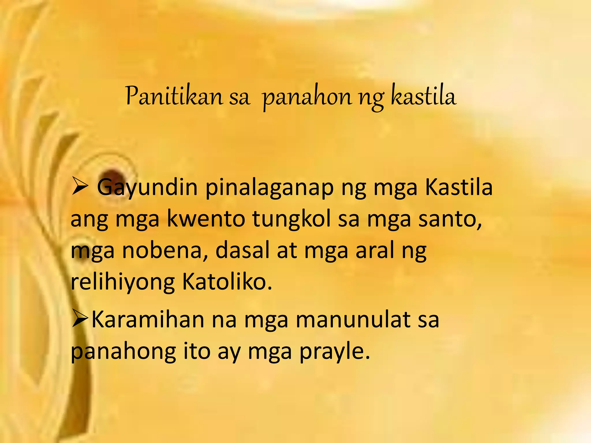 Panahon ng kastila | PPTX