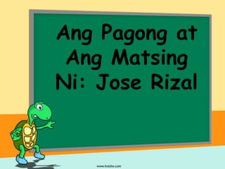 Pagsusuri ng Maikling Kwento sa Panahon ng kastila (Ang Pagong at Ang Matsing) | PPTX