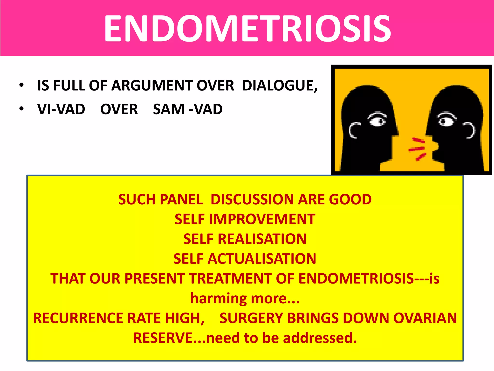PANEL DISCUSSION ON PRACTICAL APPROACH TO ENDOMETRIOSIS With FOCUS ON ...