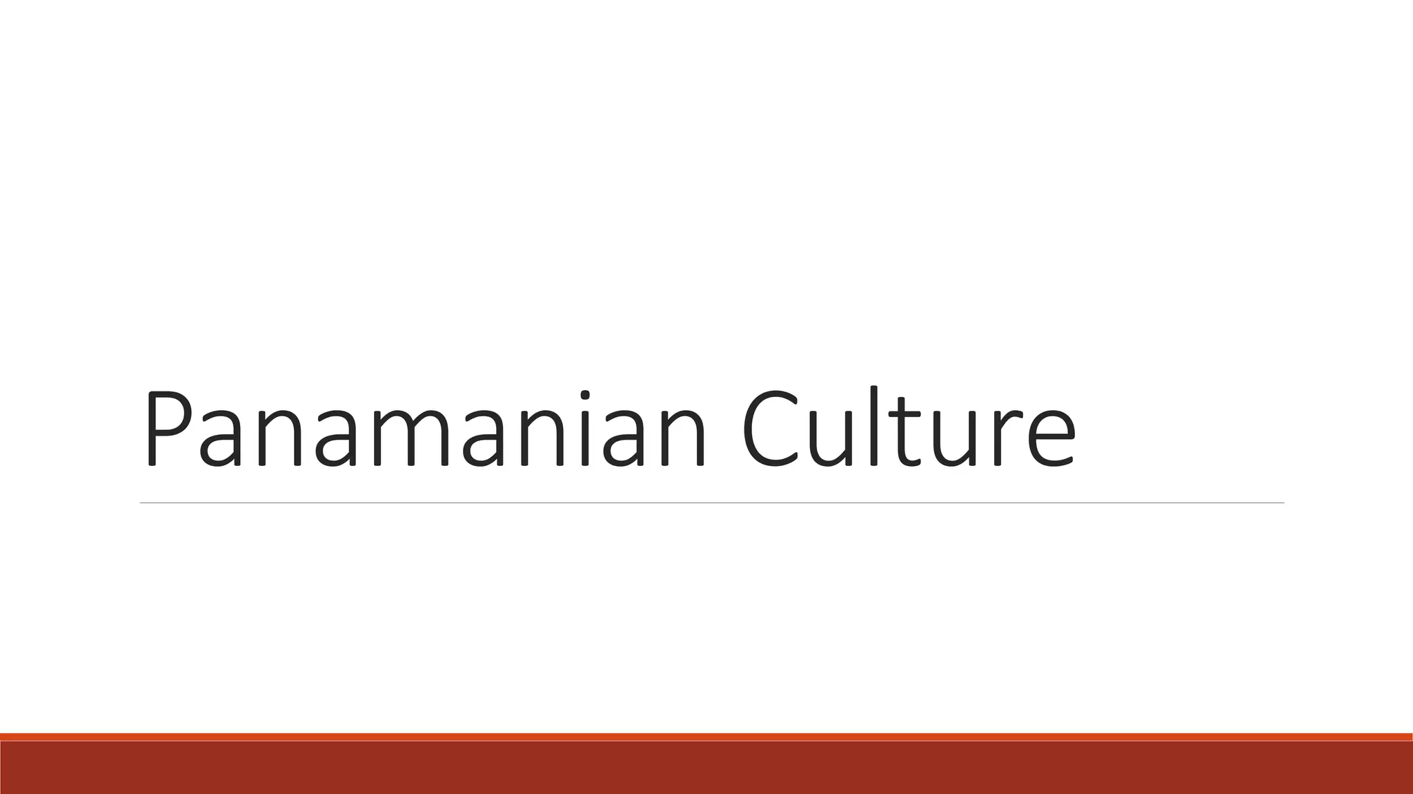 Panamanian culture | PPTX
