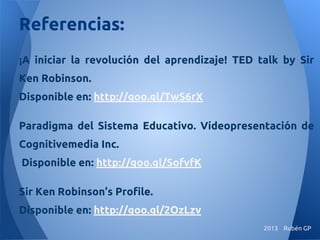 Sir Ken Robinson's TED Talk: ¡Revolucionemos el aprendizaje! | PDF