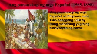 Ang pananakop ng mga dayuhan sa Pilipinas | PPTX