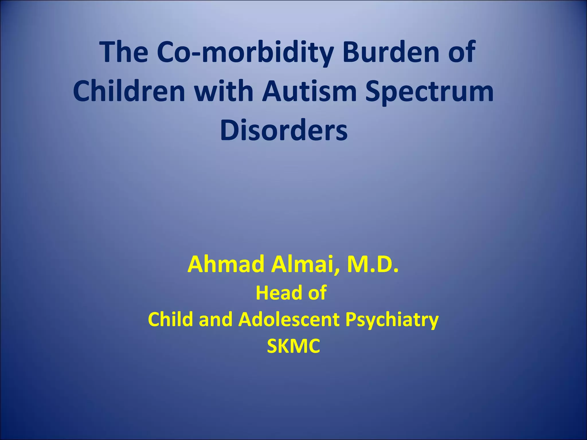 Panarab autism comorbi dubai | PPT