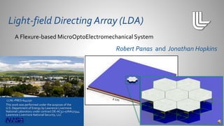 Light-field Directing Array (LDA)" by Robert Panas, LLNL Engineer | PPTX