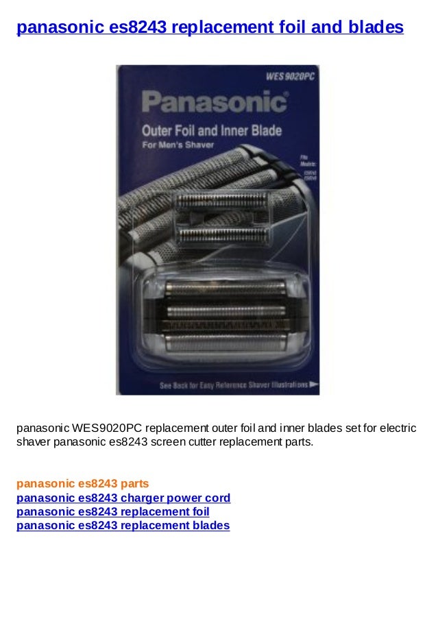 panasonic es8243 replacement foil and blades