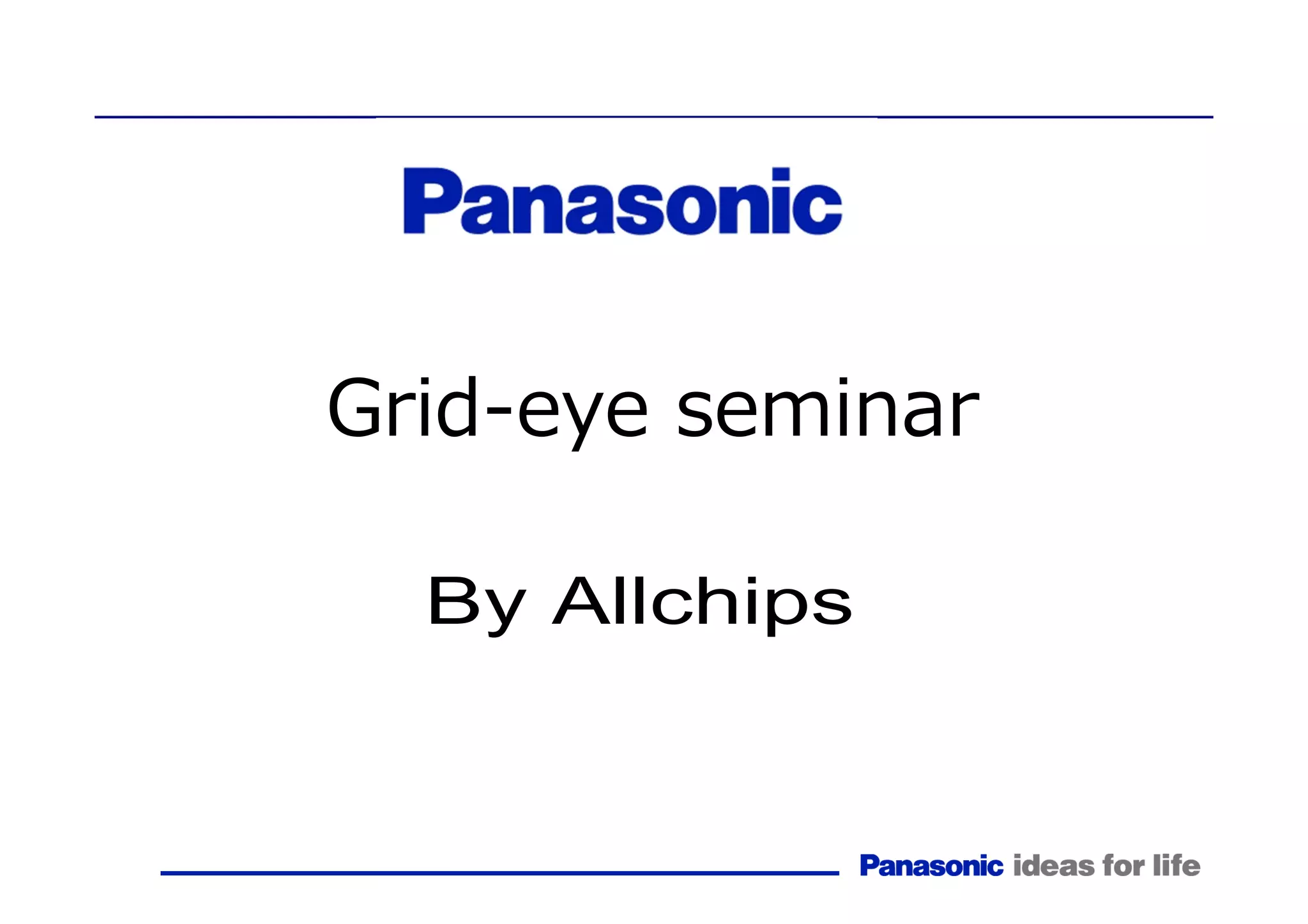 Panasonic grid eye IR Sensor by Allchips. | PPT