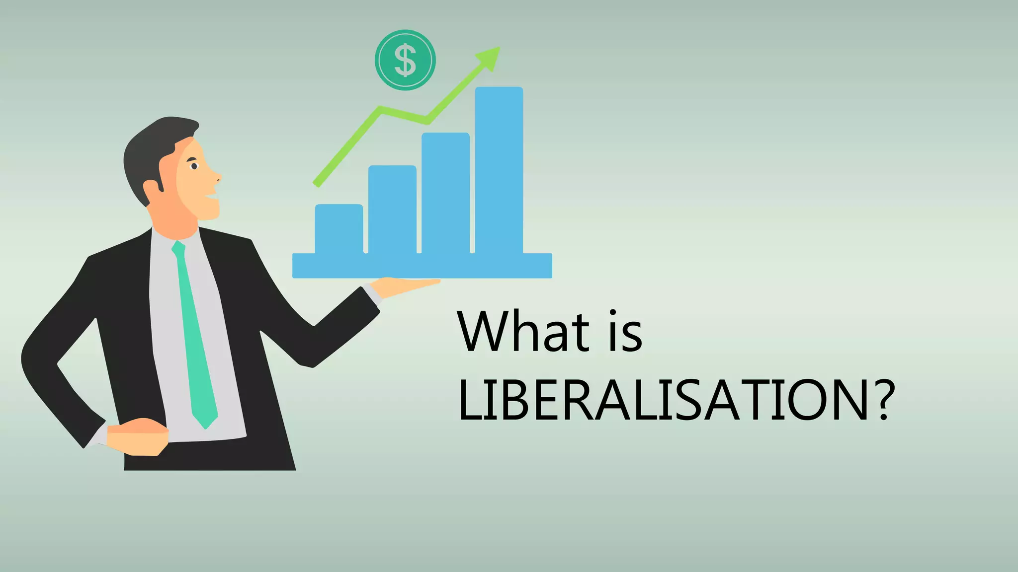 Liberalisation Economics Project | PPTX