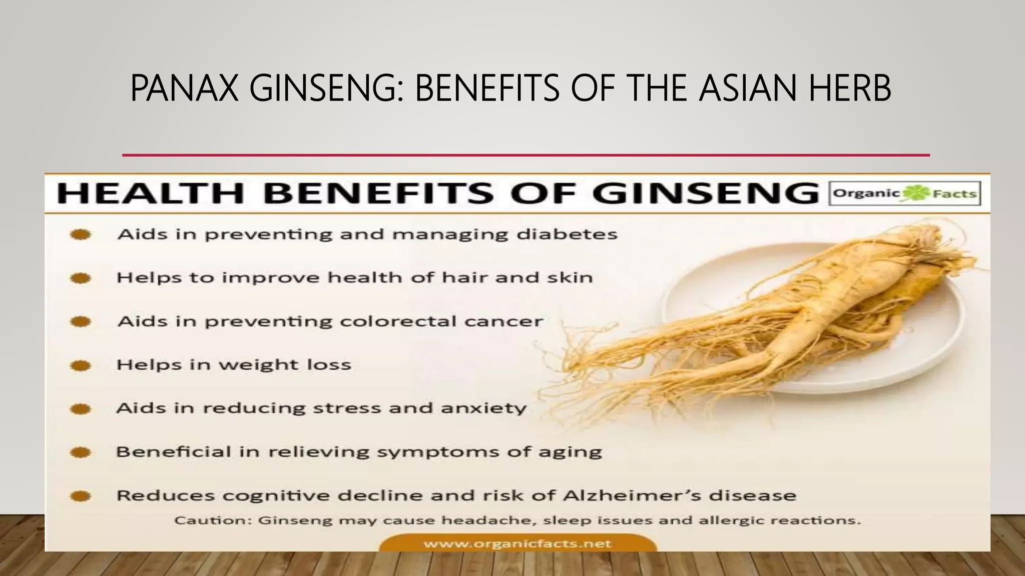 Panax ginseng benefits | PPTX | Herbs and Supplements | Alternative Medicine