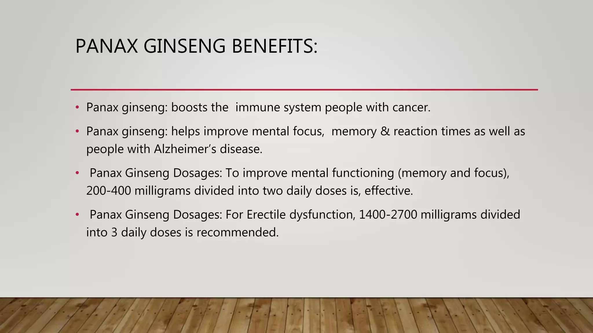 Panax ginseng benefits | PPTX | Herbs and Supplements | Alternative Medicine