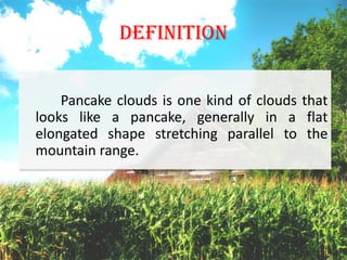Pancake Clouds | PPT