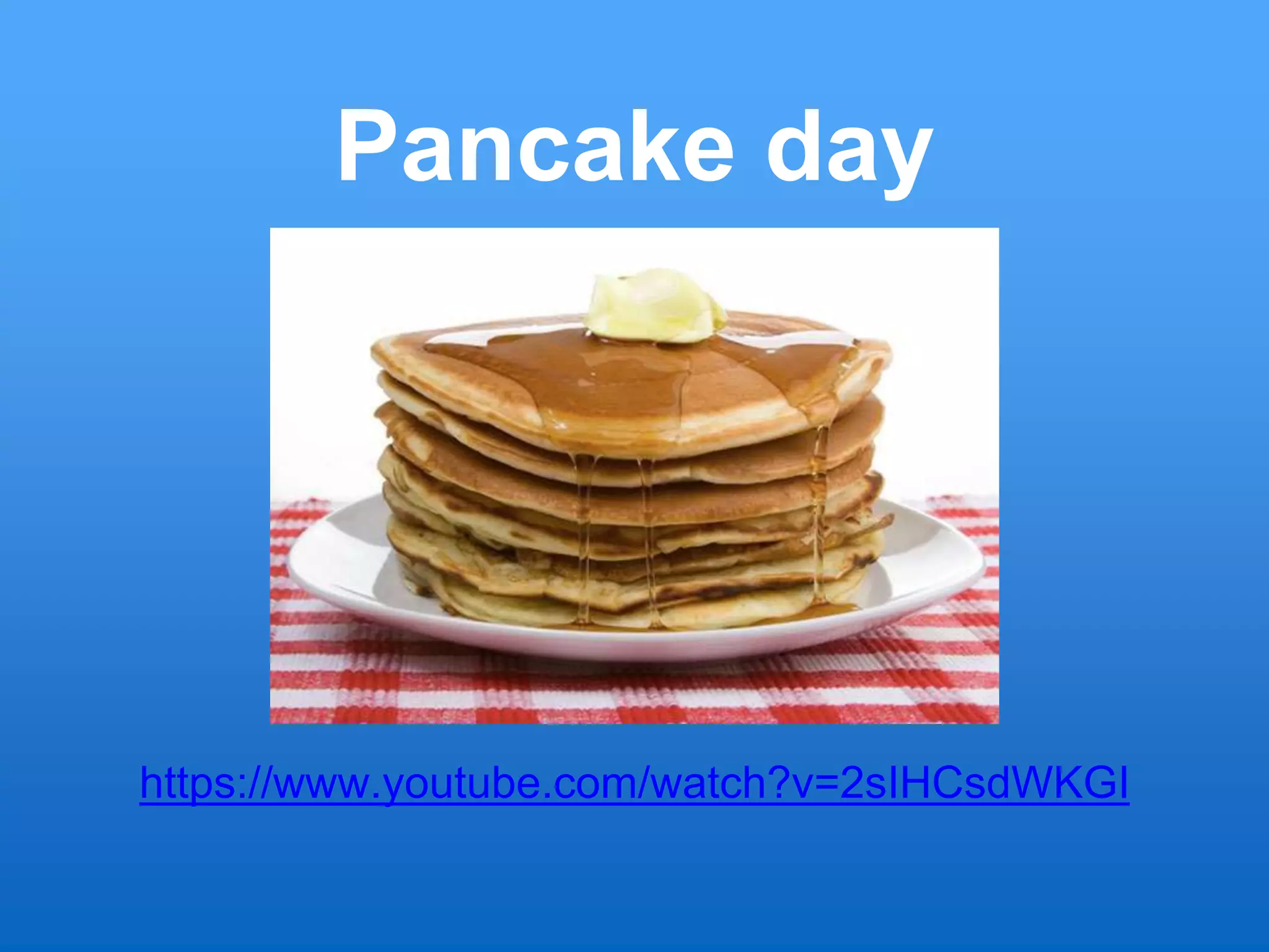 Pancake day | PPTX