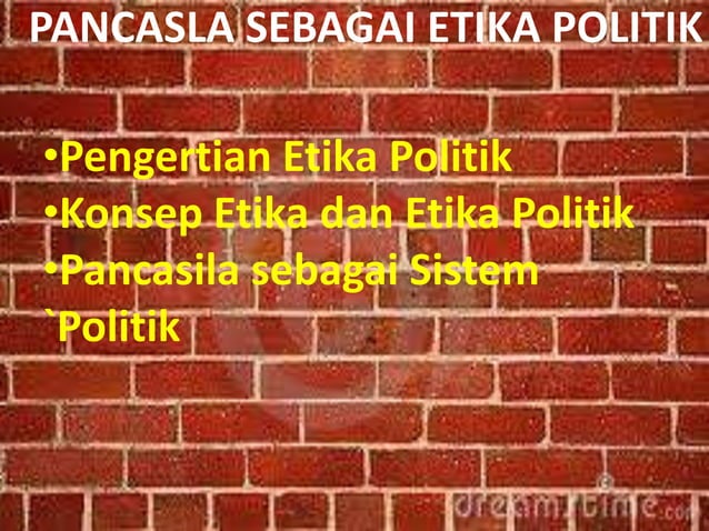 Pancasila sebagai etika politik | PPTX