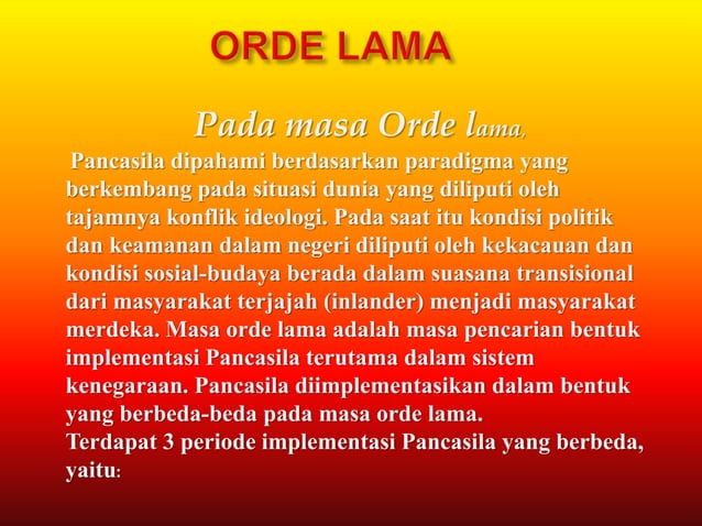 Pancasila pada masa Orde Lama dan Orde Baru | PPTX