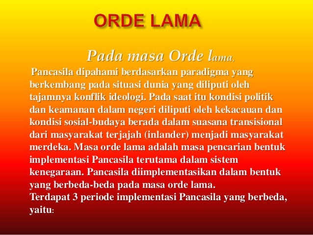 Pancasila Pada Masa Orde Lama Dan Orde Baru