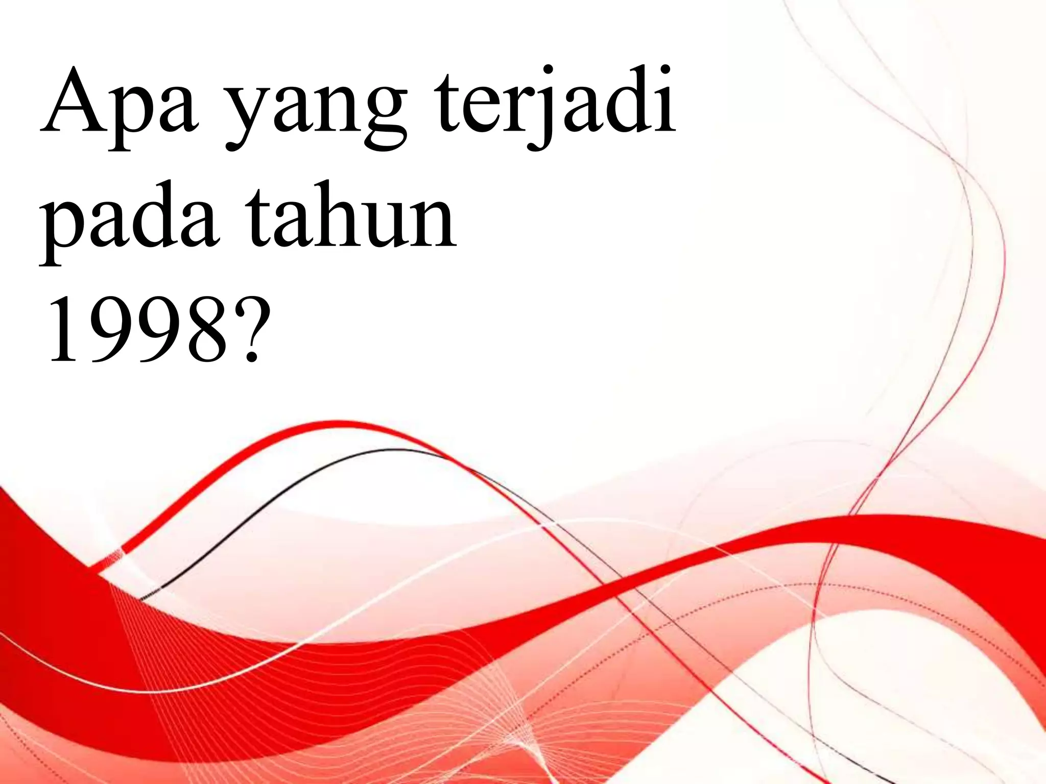 Pancasila Dan Gerakan Mahasiswa Tahun 1998 Ppt 