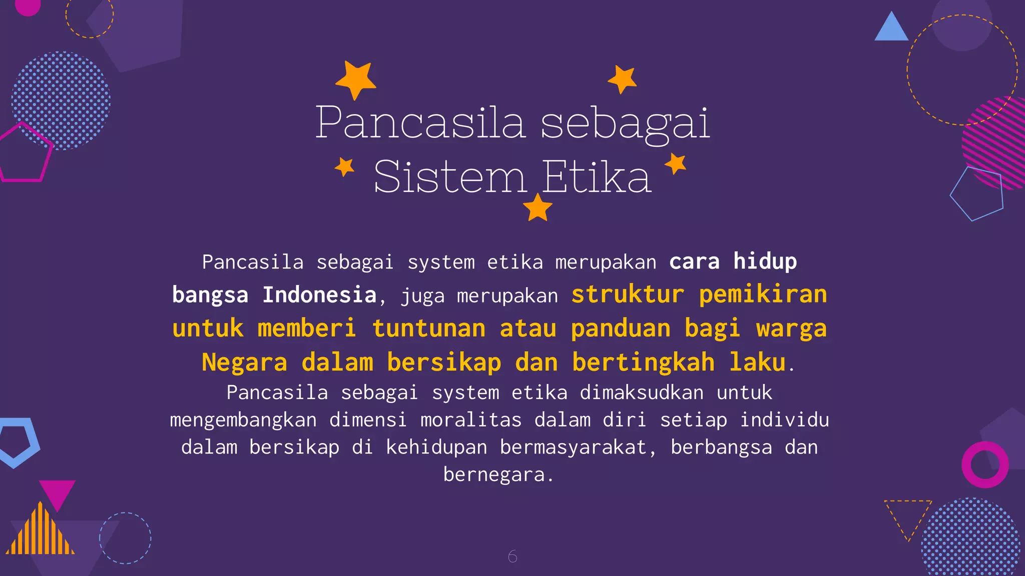 PANCASILA SEBAGAI SISTEM ETIKA | PPTX