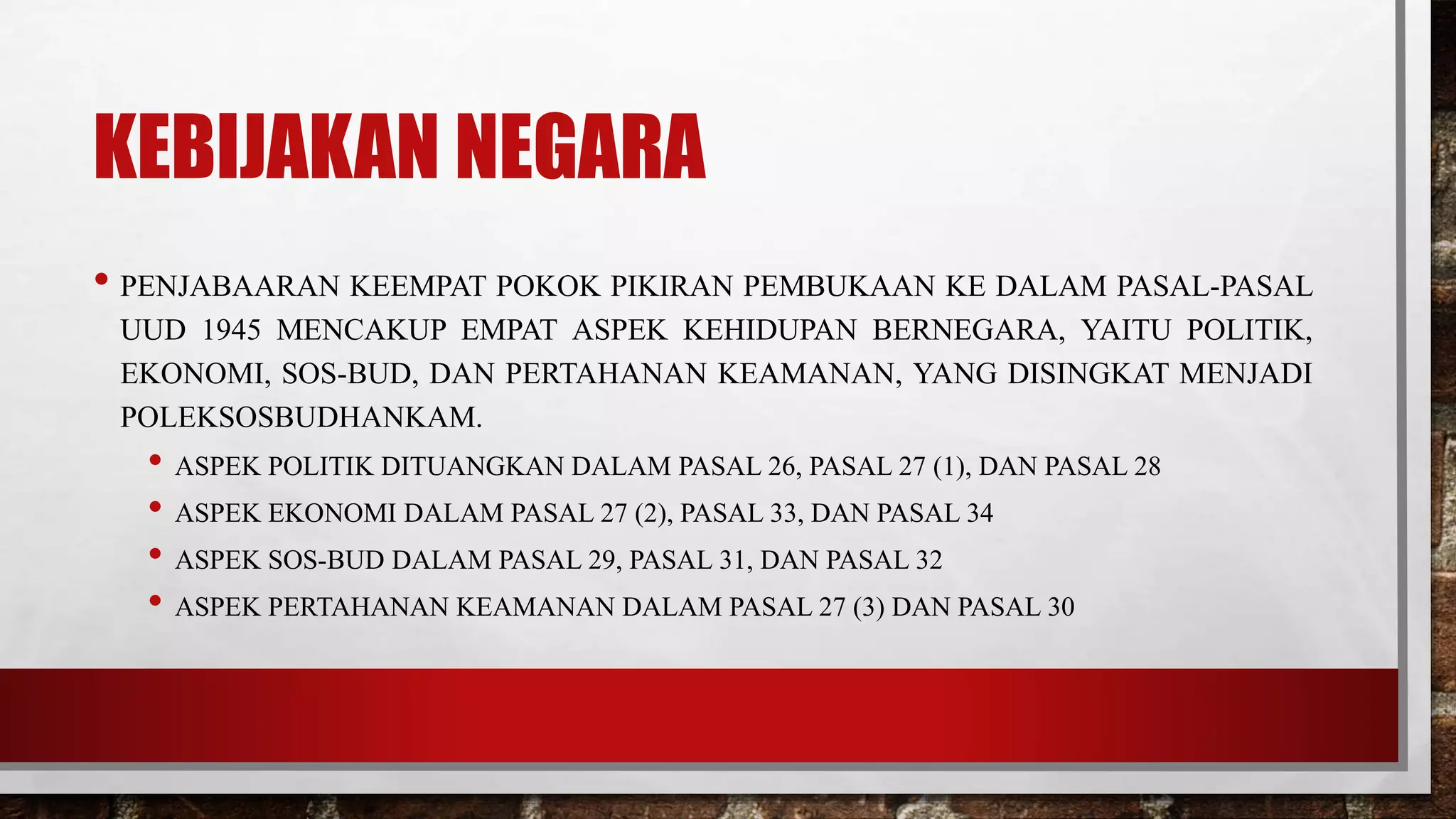 Penjabaran Pancasila dalam Pasal UUD 1945 dan Kebijakannya | PPTX
