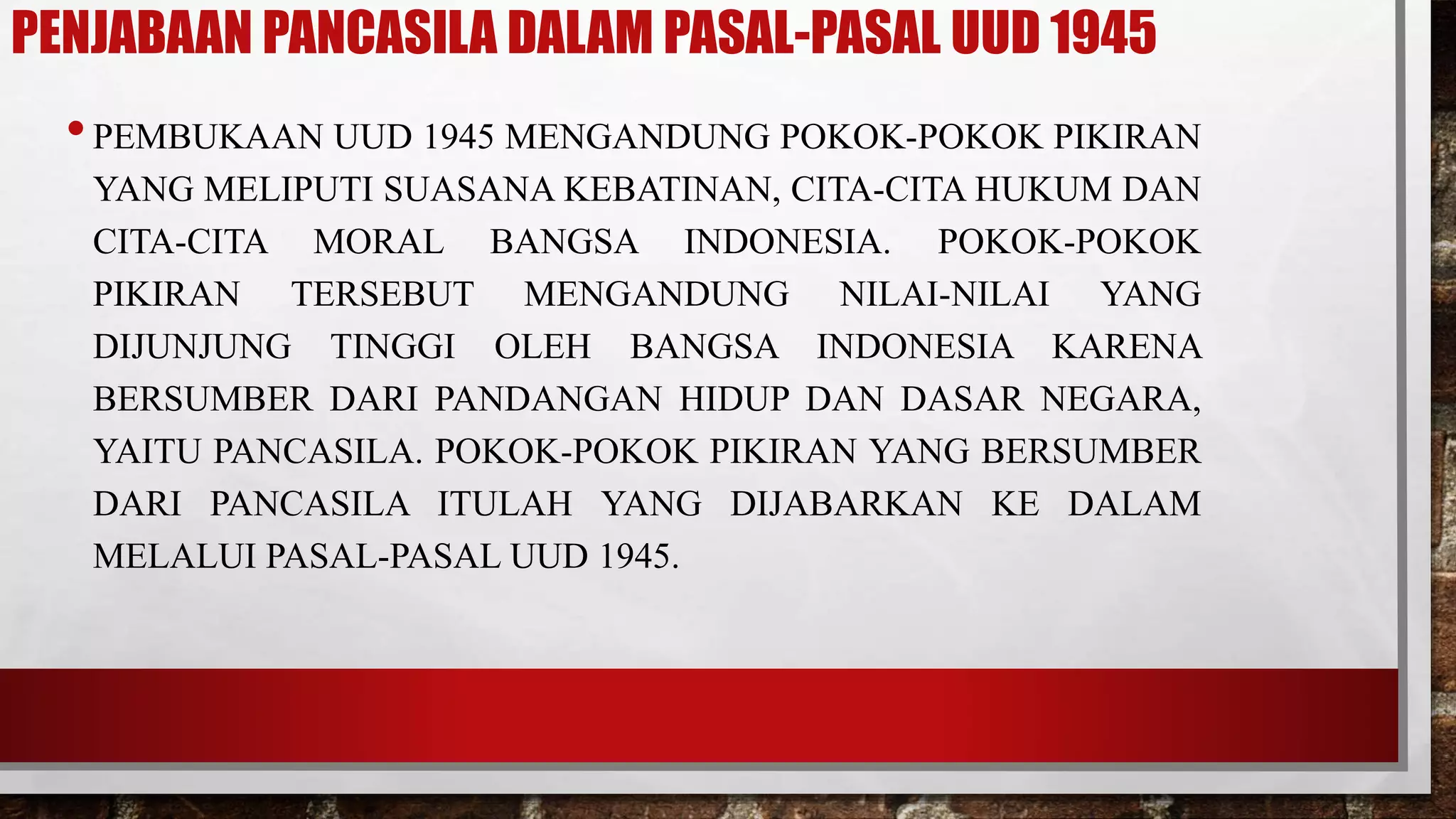 Penjabaran Pancasila dalam Pasal UUD 1945 dan Kebijakannya | PPTX